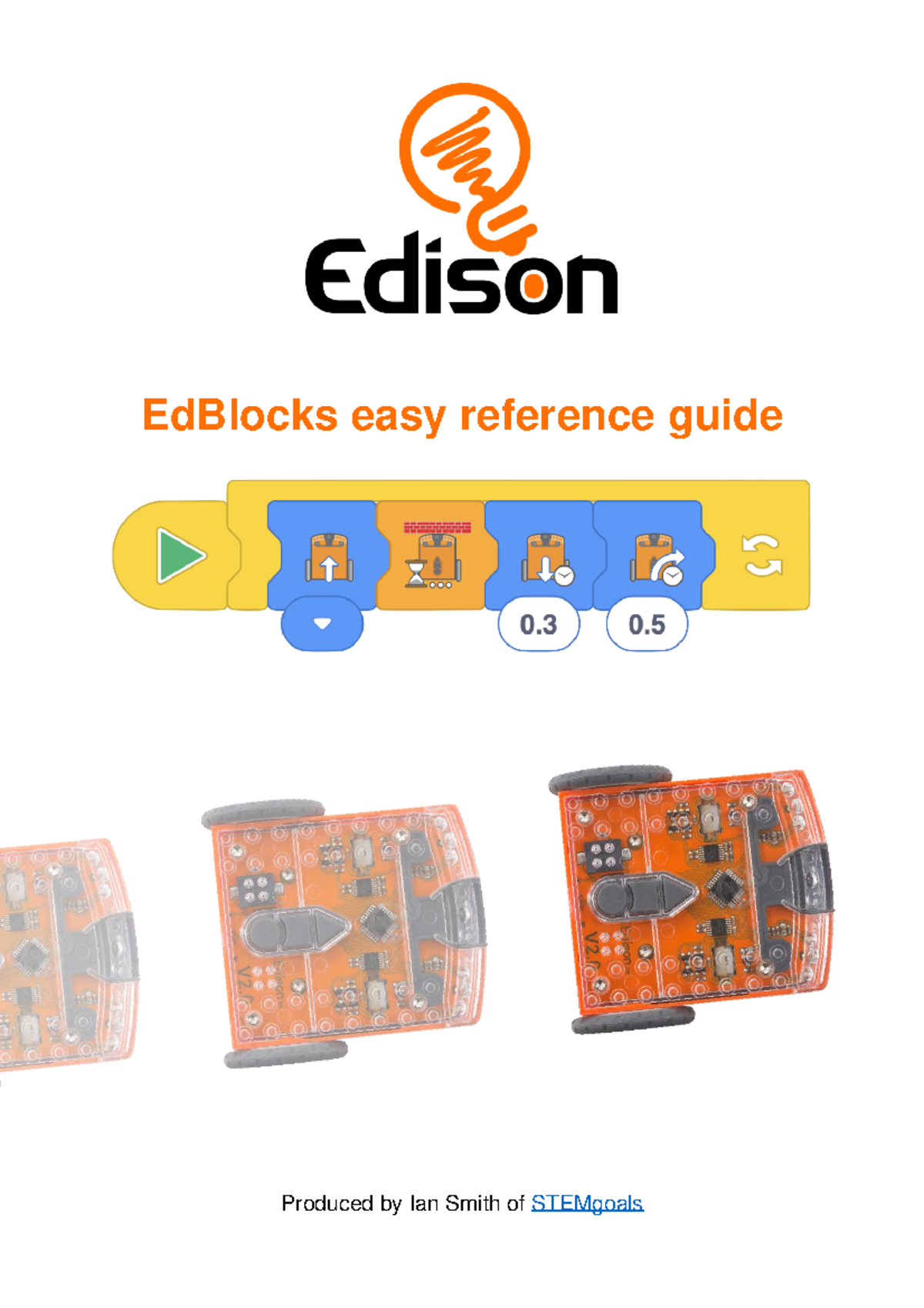 Ed Blocks easy reference guide - EdBlocks easy reference guide Produced ...