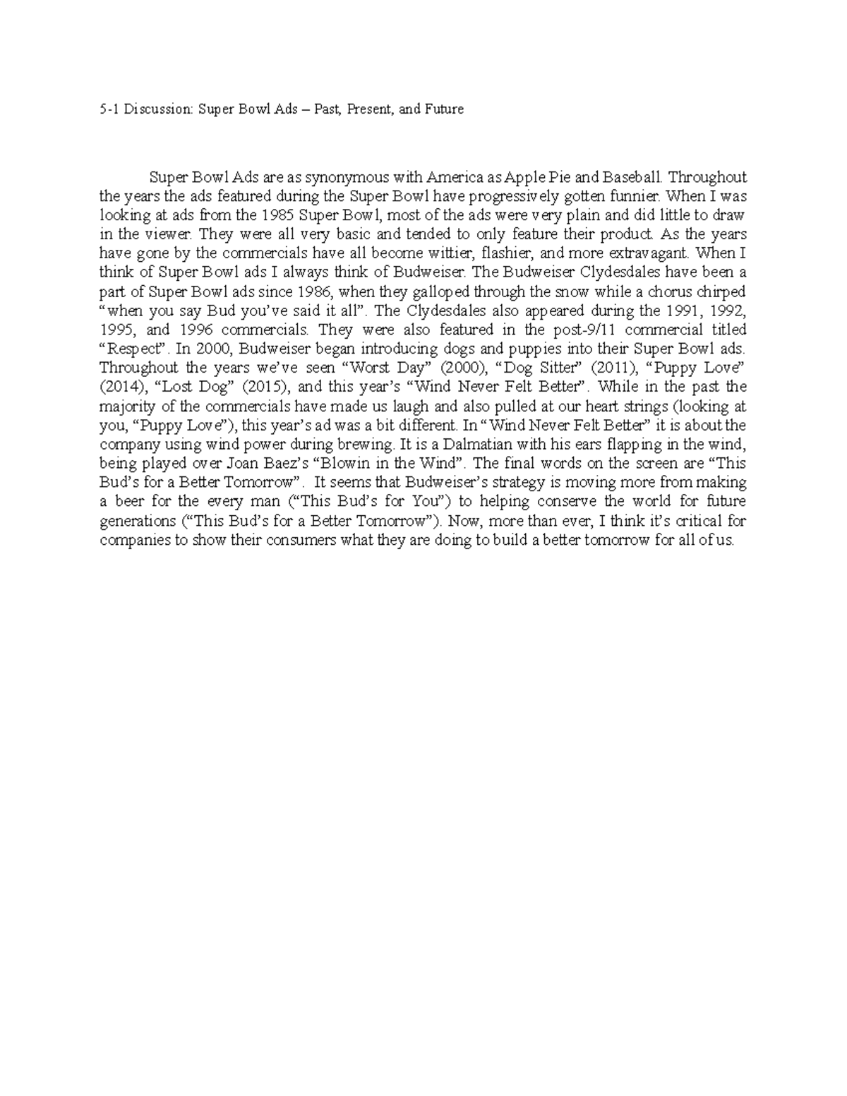 5-1 Discussion Super Bowl Ads - Throughout the years the ads featured ...