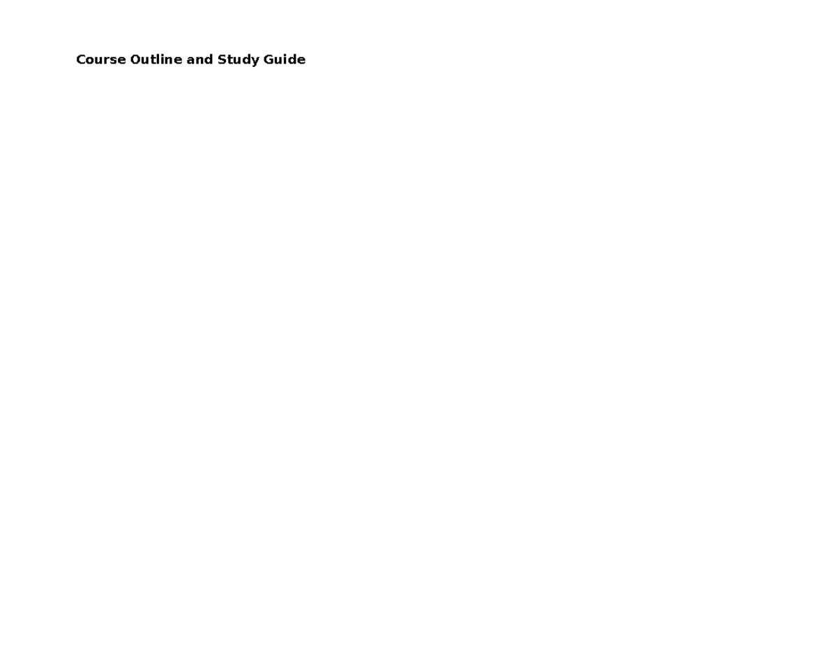Course Outline and Study Guide - Course Outline and Study Guide ...