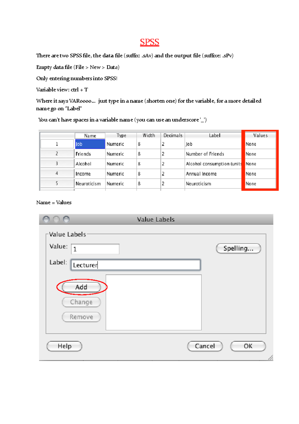 SPSS - sAv) and the output file (suffixe: .sPv) Empty data file (File ...