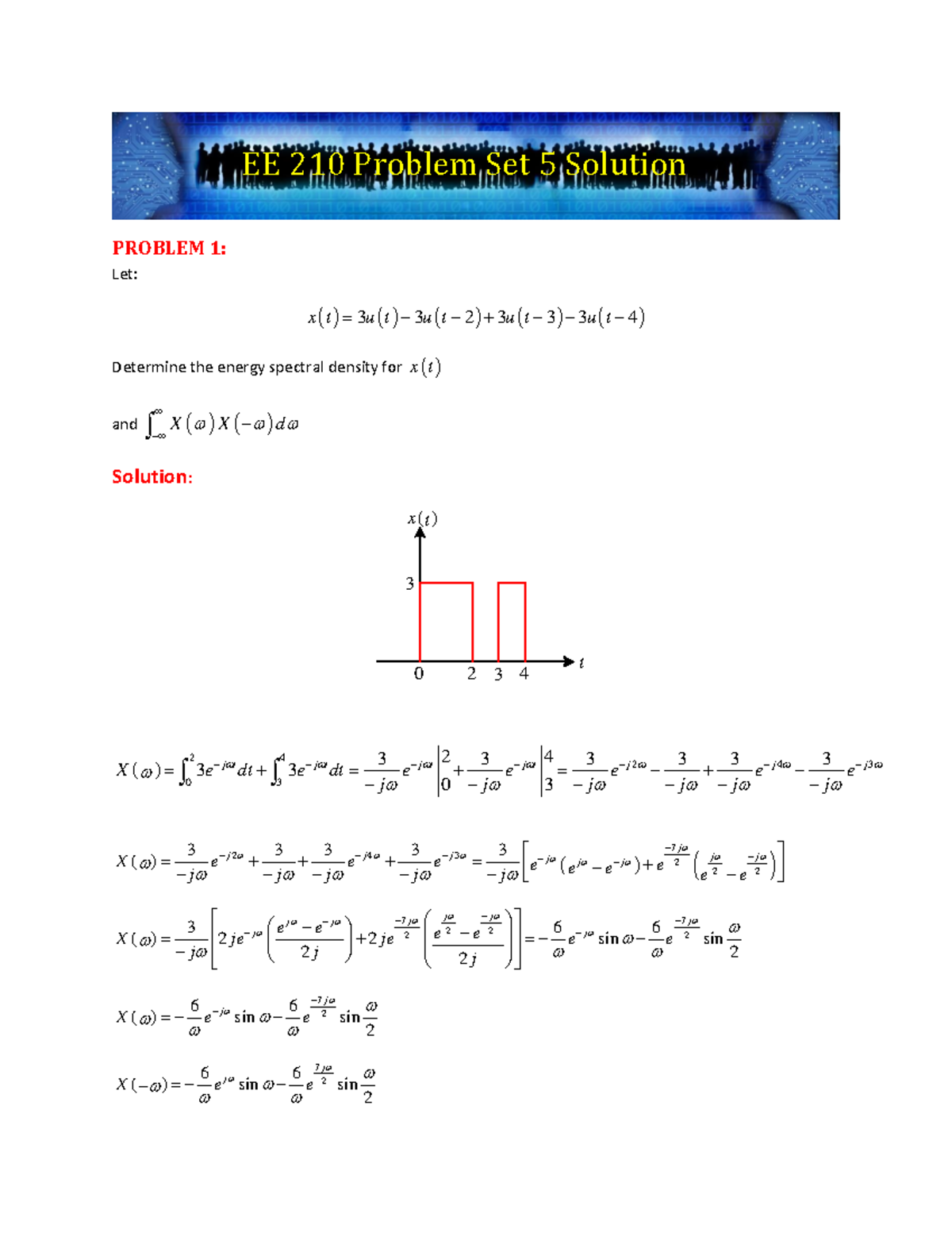 Problem Set 5 Solution - PROBLEM 1: EE 210 Problem Set 5 Solution Let ...