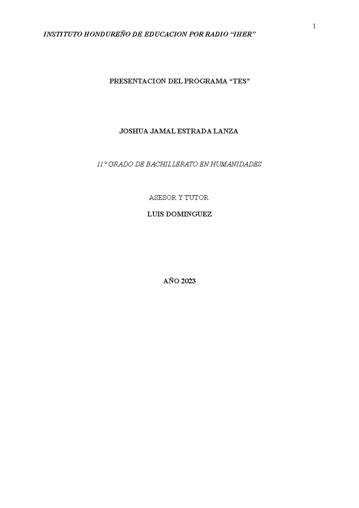 Presentacion DEL Programa IHER - INSTITUTO HONDUREÑO DE EDUCACION POR ...