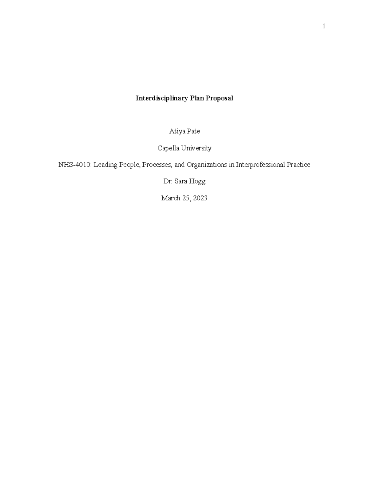 Writing Assessment 3 - Interdisciplinary Plan Proposal Atiya Pate ...