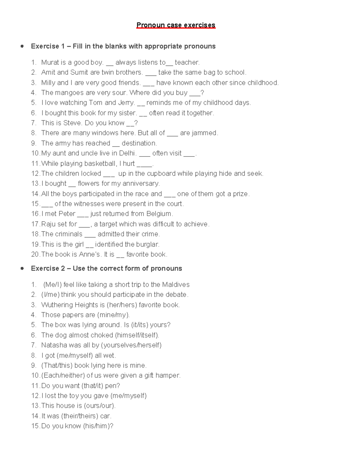 Pronoun exercises - tarea - Pronoun case exercises Exercise 1 – Fill in ...