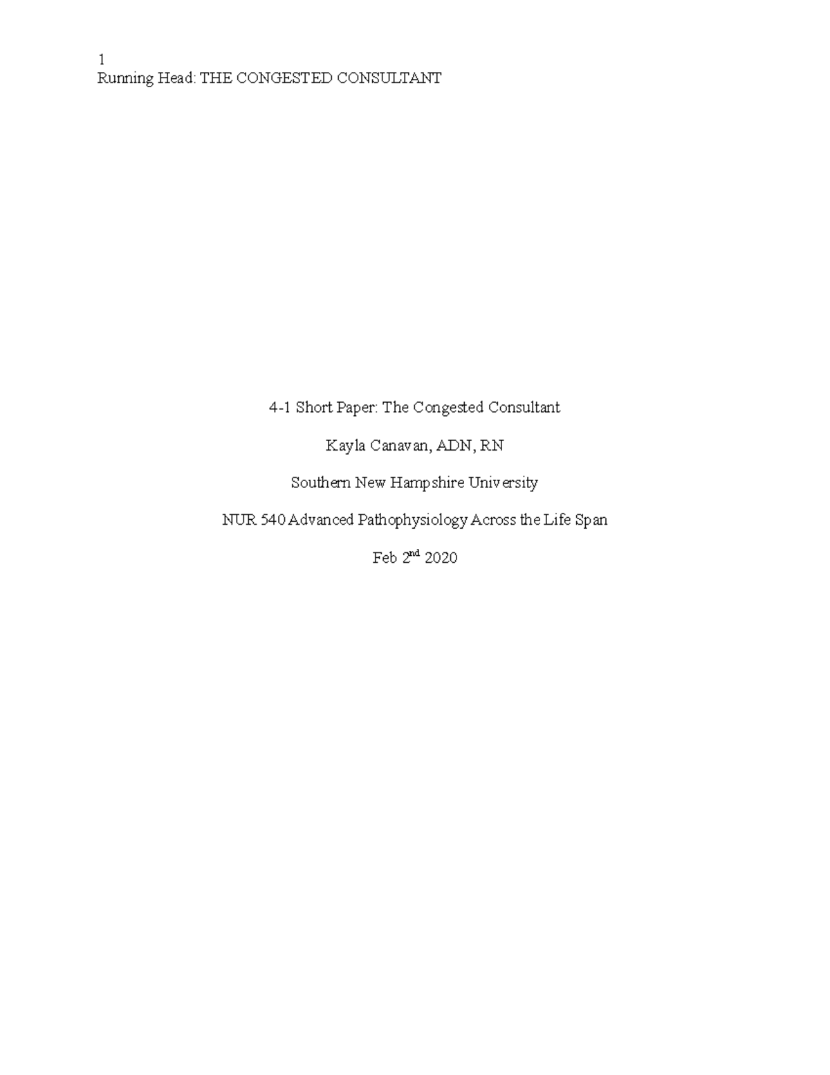 4-1 Short Paper- The Congested Consultant - Running Head: THE CONGESTED ...