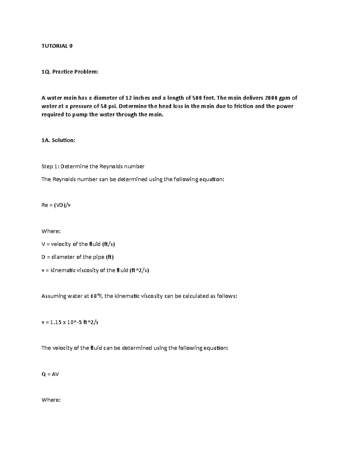 CVL501 Tutorial 9 - TUTORIAL 9 1Q. PracƟce Problem: A water main has a diameter of 12 inches and ...