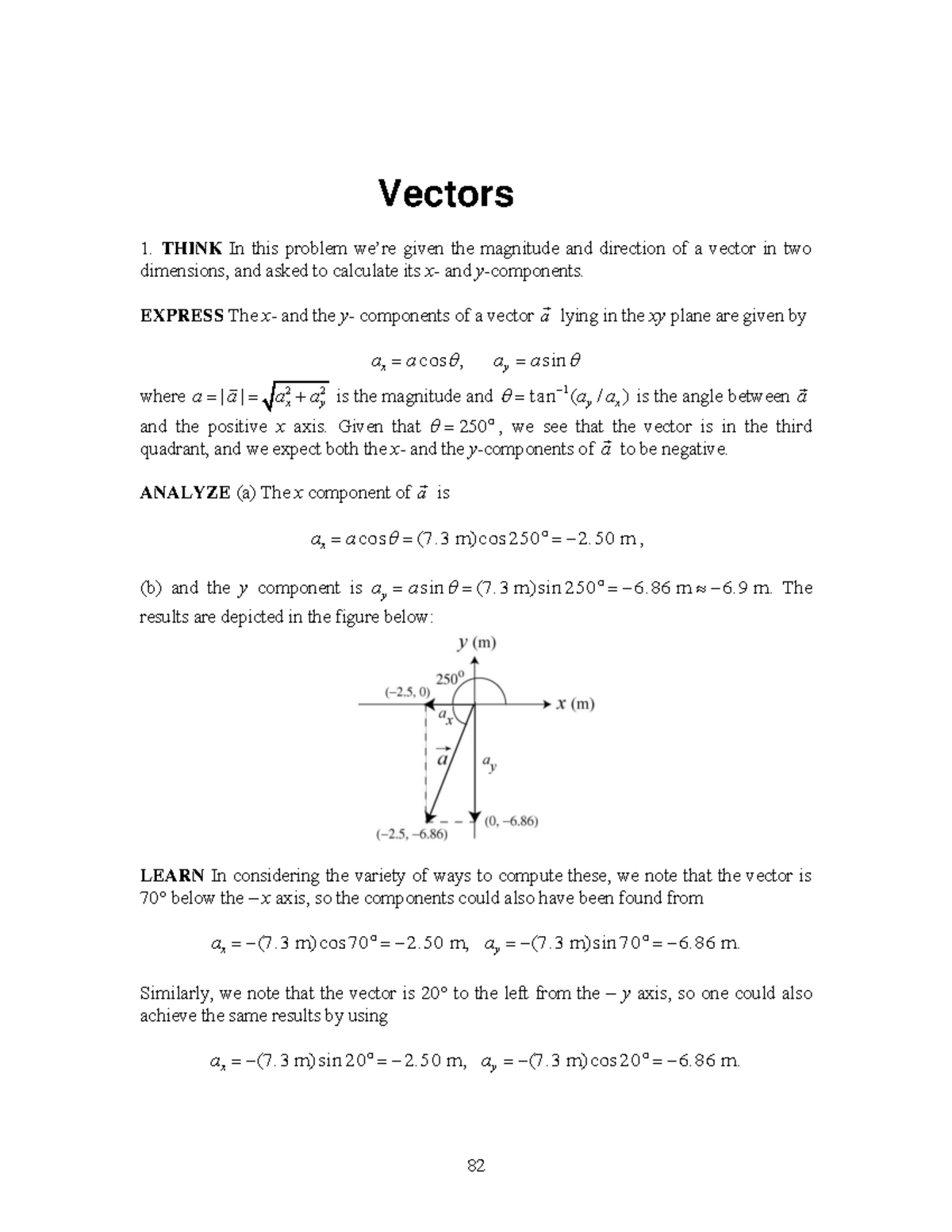 Vectors - 82 THINK In this problem we’re given the magnitude and ...