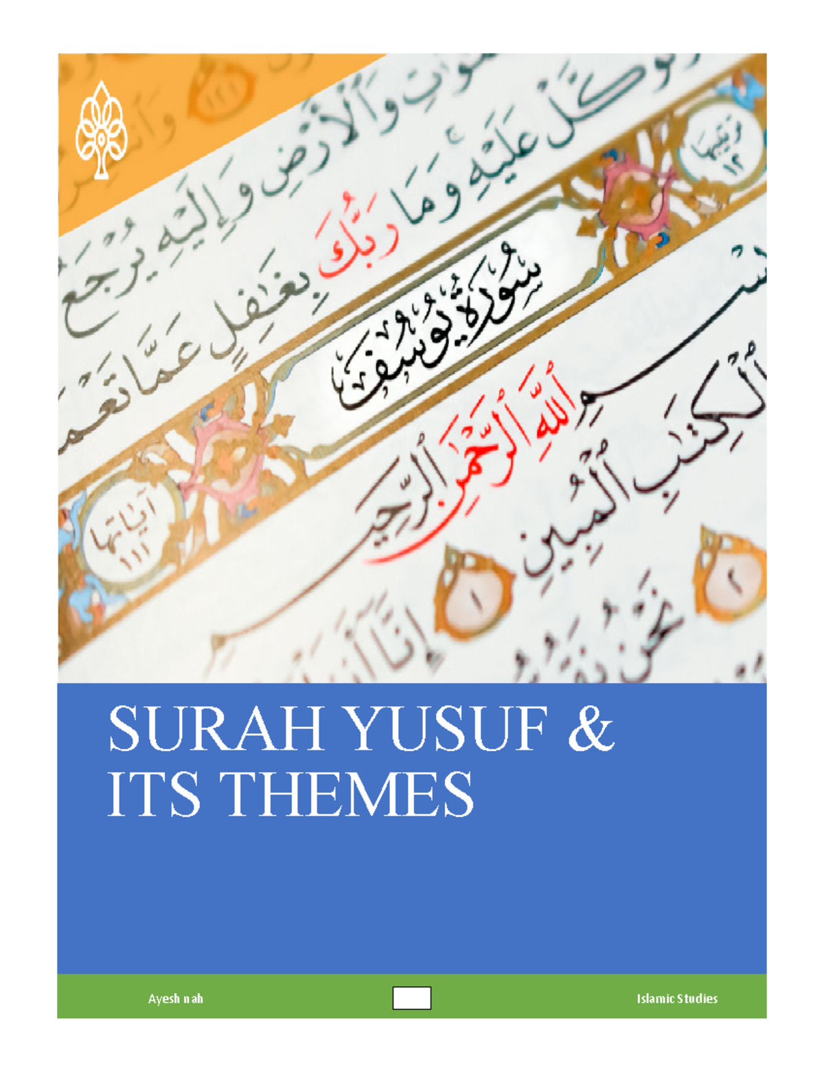 Lessons from Prophet Yusuf (Alayhi Salam) - SURAH YUSUF & ITS THEMES ...