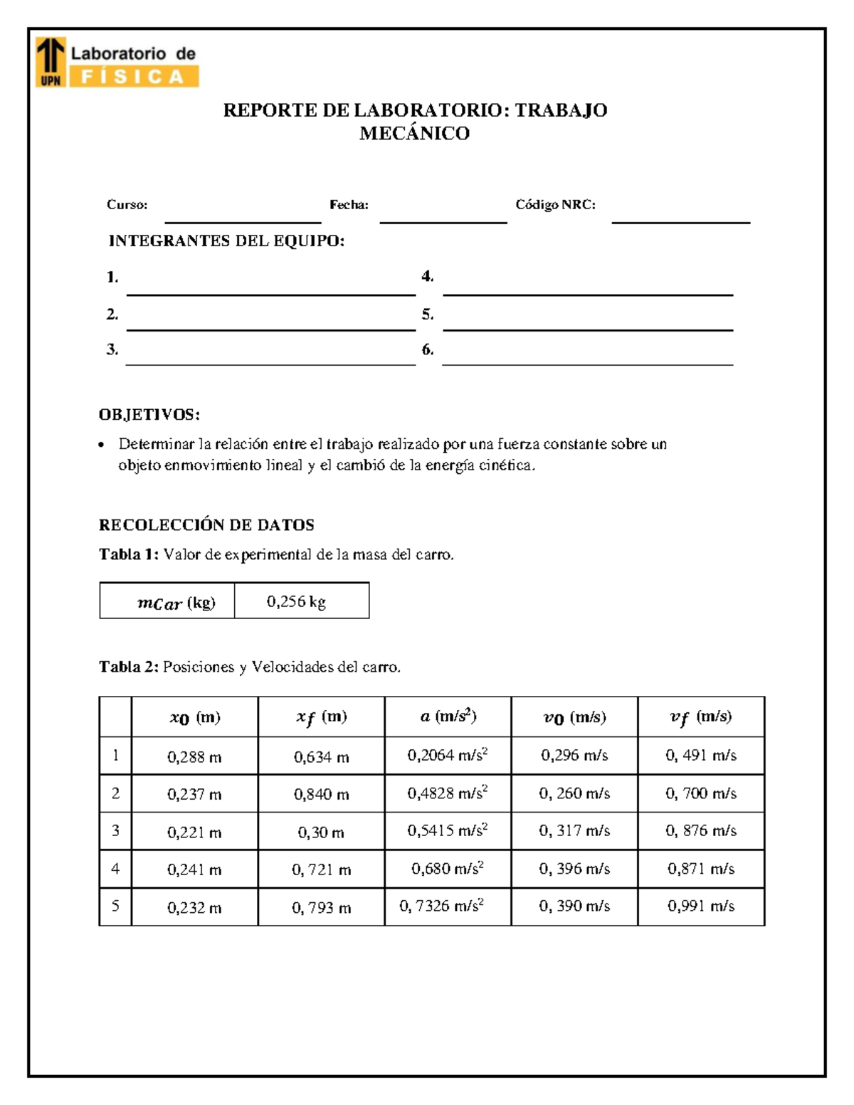 Reporte DE Laboratorio - REPORTE DE LABORATORIO: TRABAJO MECÁNICO Curso ...