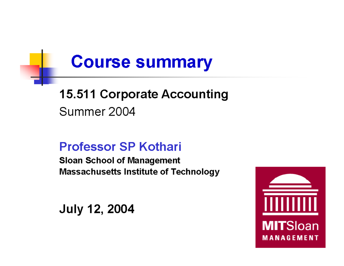 Lec19 - notes - Course summary 15 Corporate Accounting Summer 2004 ...