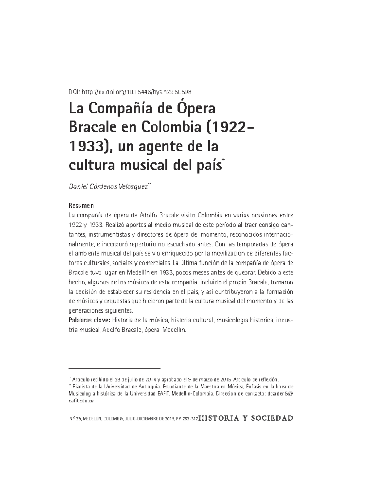Compañía de ópera Bracale en Colombia - DOI: dx.doi/10.15446/hys.n29 ...