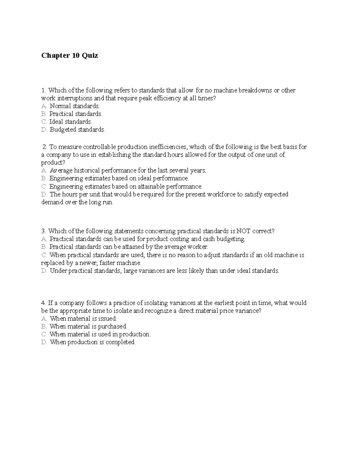 BADM 2010 Chapter 10 Quiz - CL - Chapter 10 Quiz Which of the following refers to standards that ...