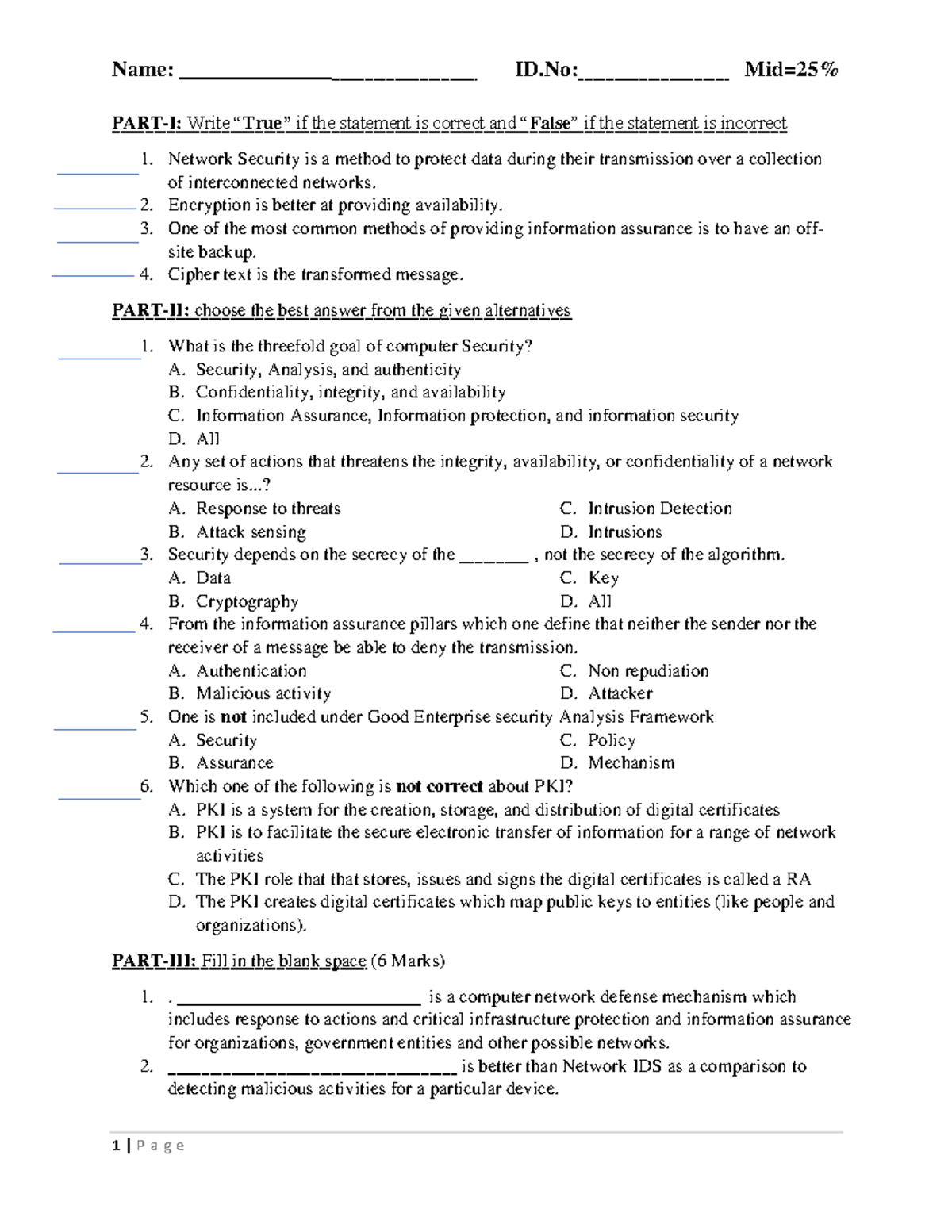 Ch1 Ch 2 Mid Exam - Name: ______________ ID: Mid=25% 1 | P a g e PART-I: Write “True” if the ...