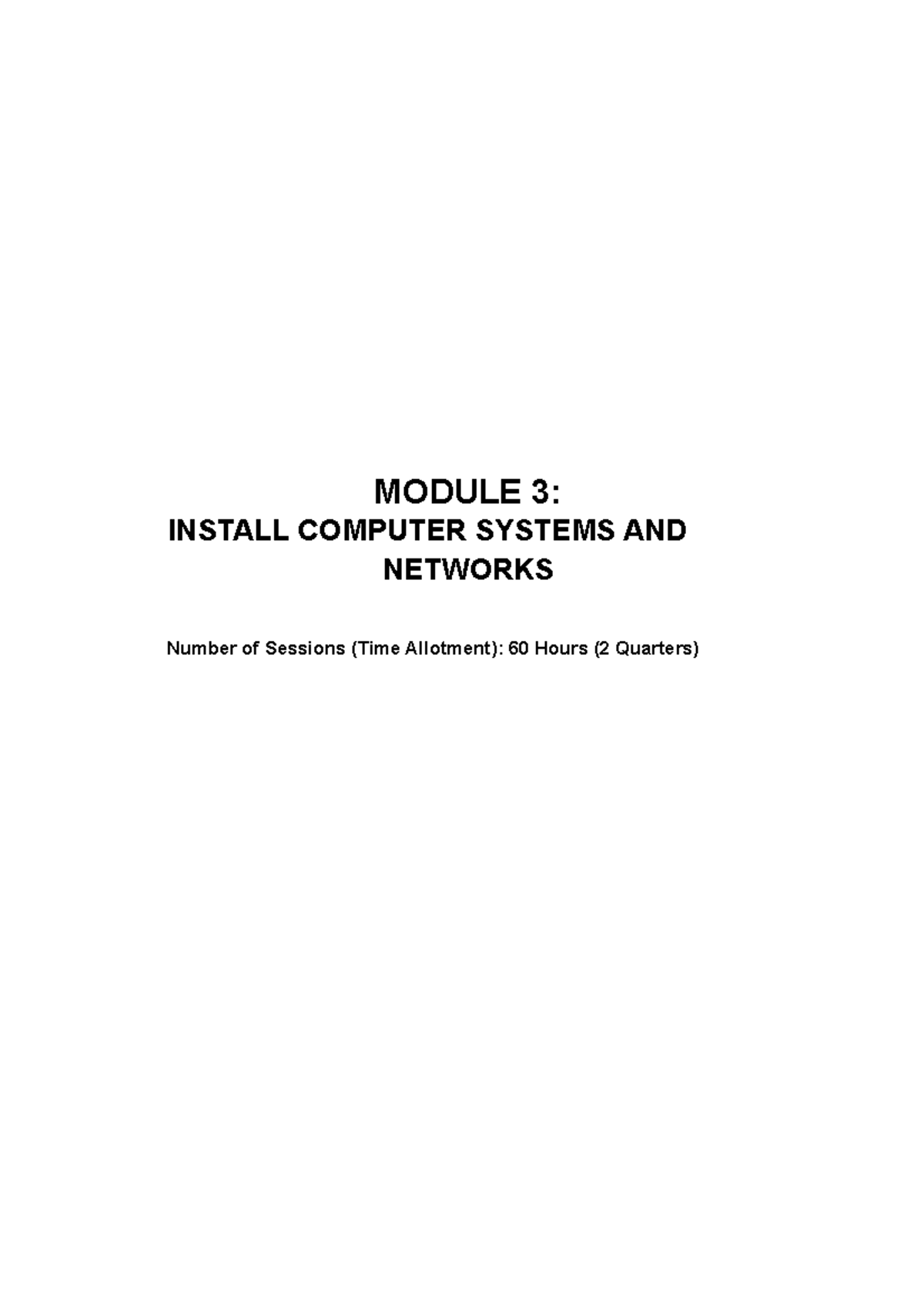 1. PLAN AND Prepare FOR Installation - MODULE 3: INSTALL COMPUTER SYSTEMS AND NETWORKS Number of ...