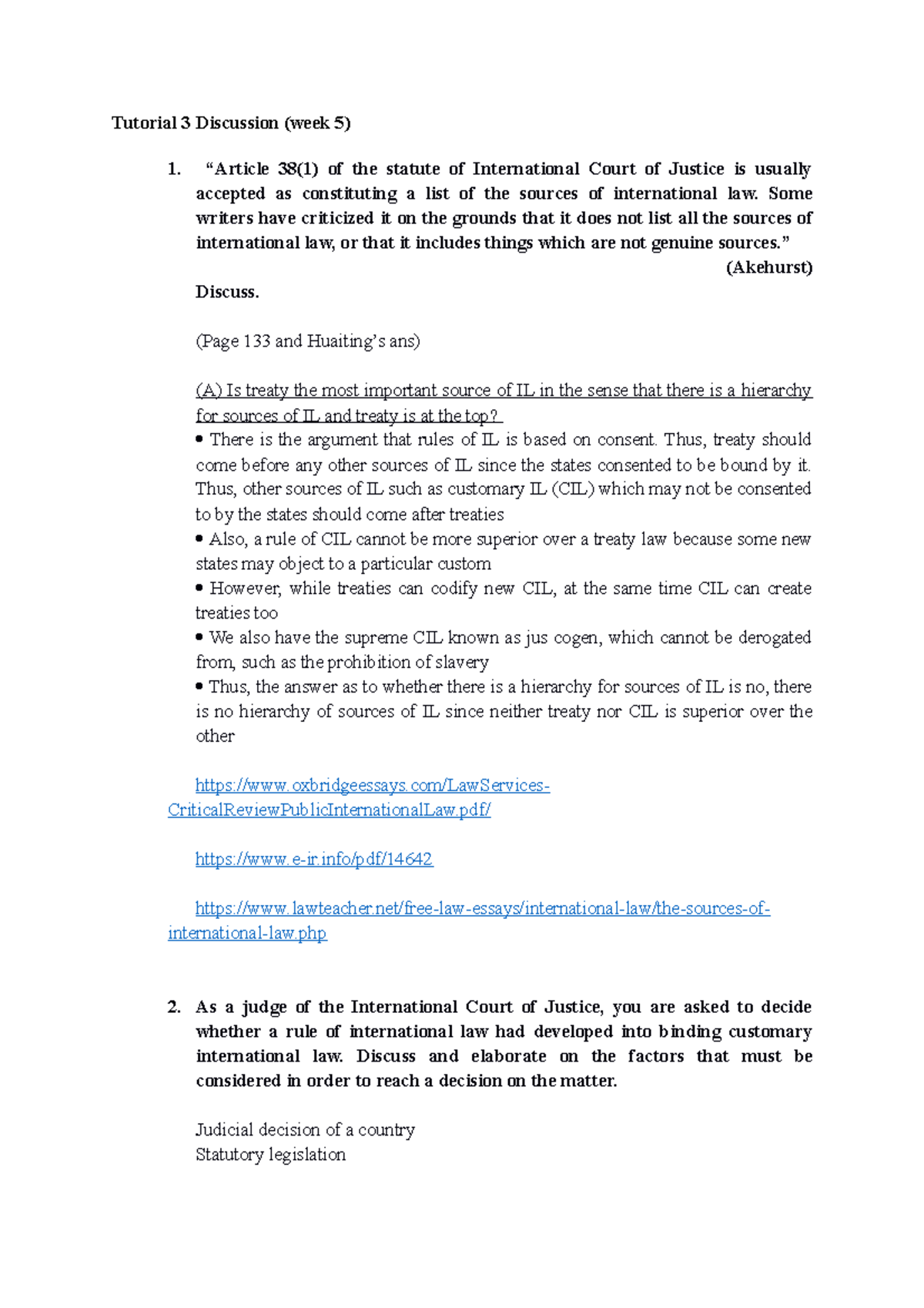 Tutorial 3 Discussion (W5) - Tutorial 3 Discussion (week 5) 1. “Article 38(1) of the statute of ...