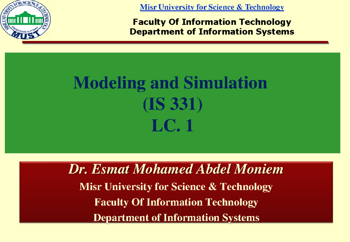 W1 MUST Modeling and Simulation Lecture 1 IS 331 fall 2024-2025 - Misr University for Science ...