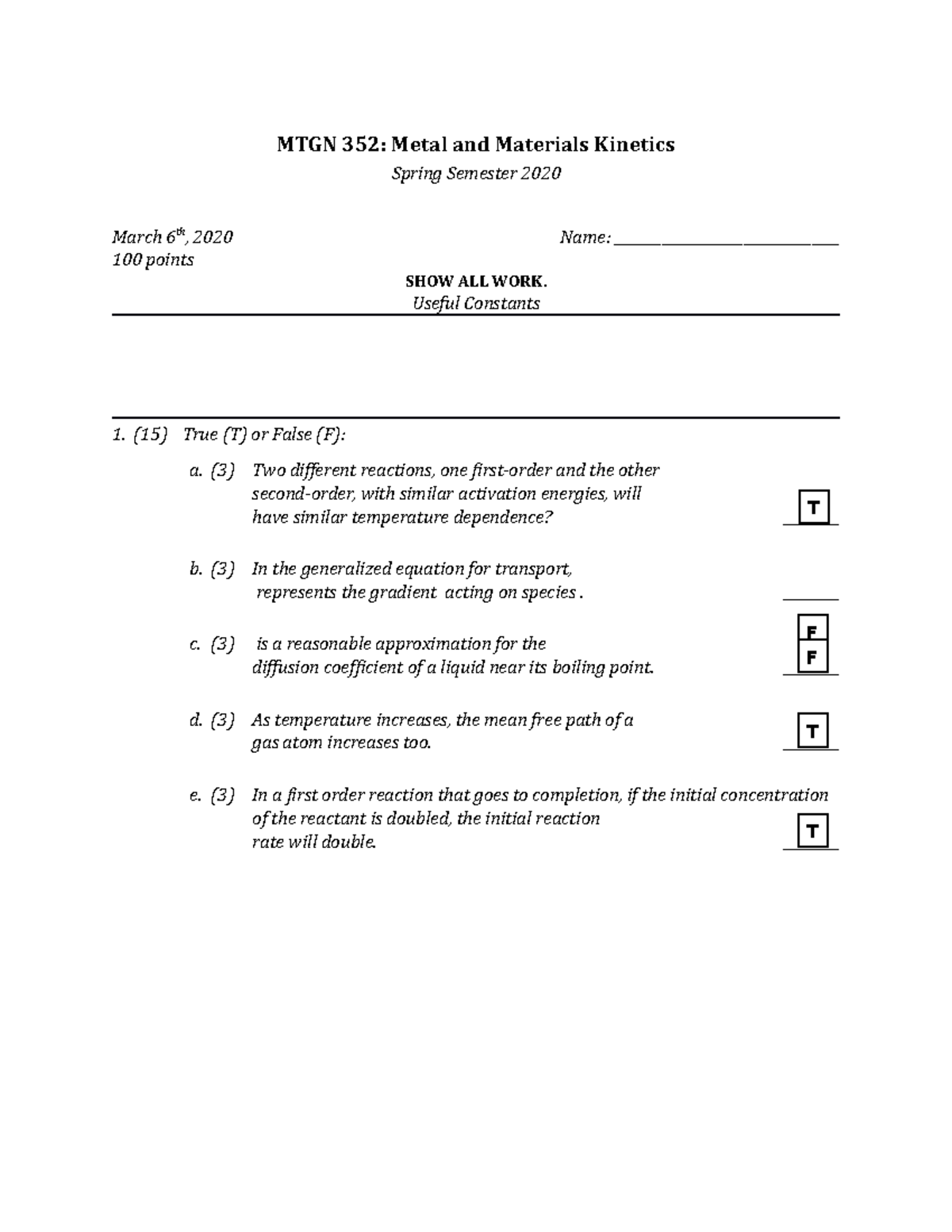 CSM Mines MTGN 352 Kinetics 2020 Practice Midterm Solution Key - MTGN 352: Metal and Materials ...