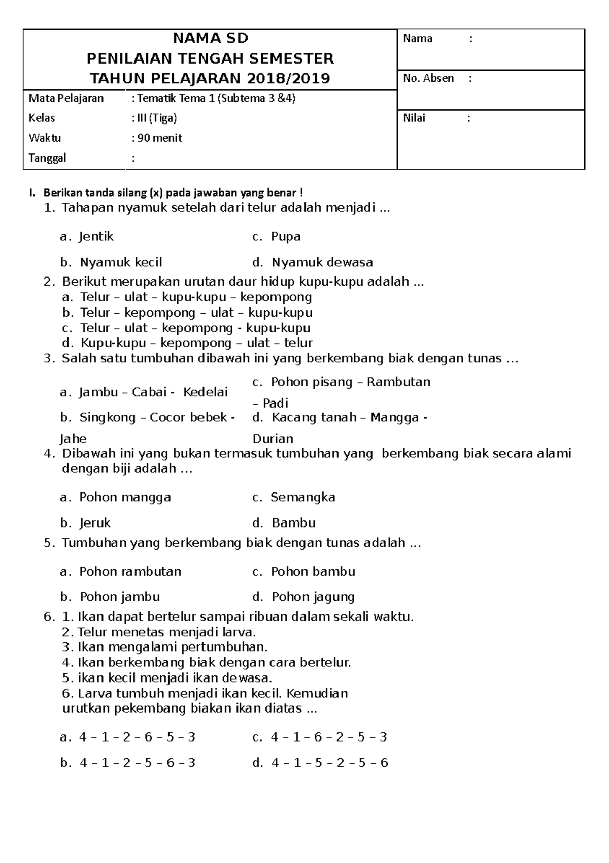 SOAL PTS Kelas 3 TEMA 1 Bagian 2 (datadikdamen - NAMA SD Nama : PENILAIAN TENGAH SEMESTER TAHUN ...
