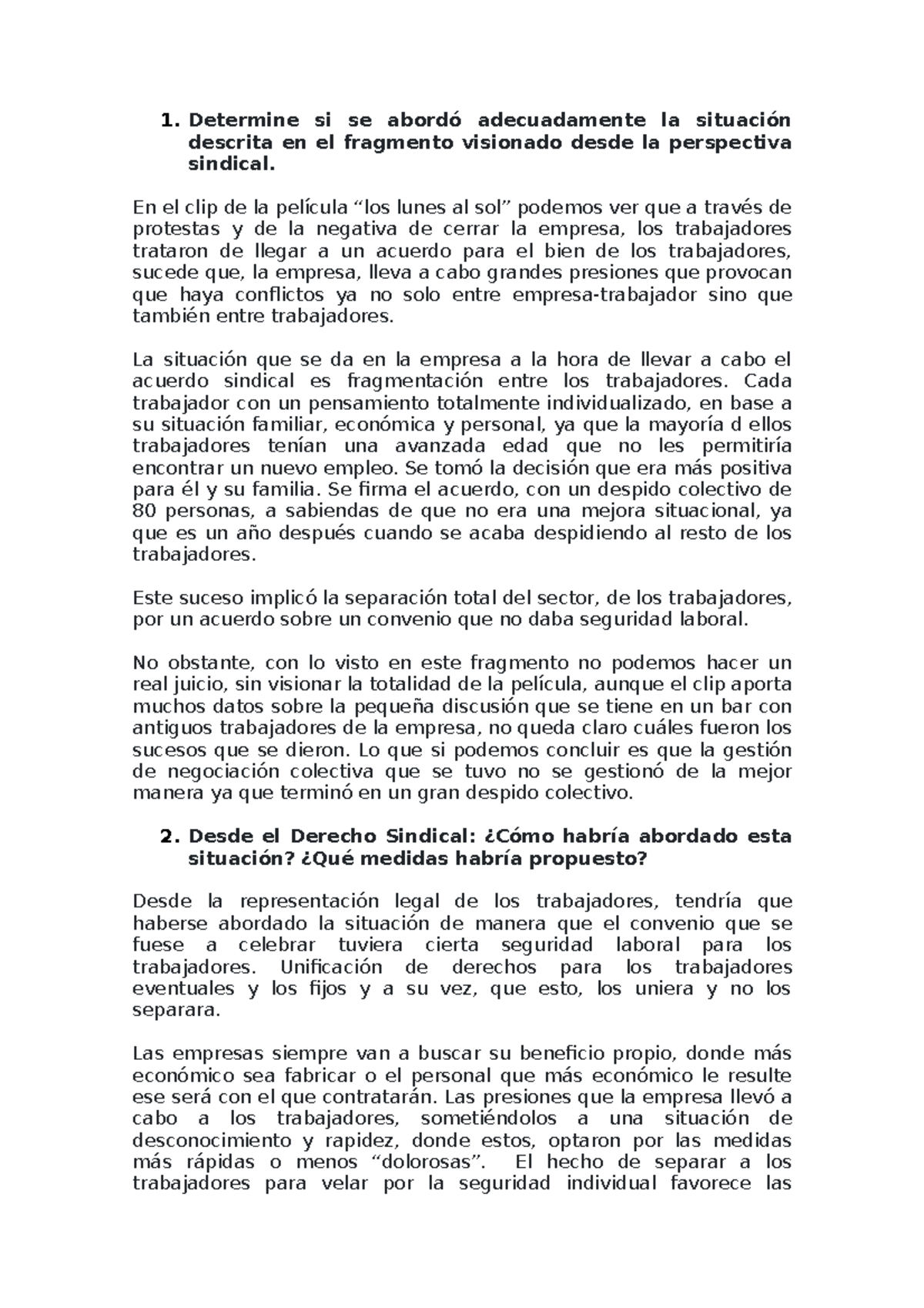 Sindical 10 - Práctica - Determine si se abordó adecuadamente la ...