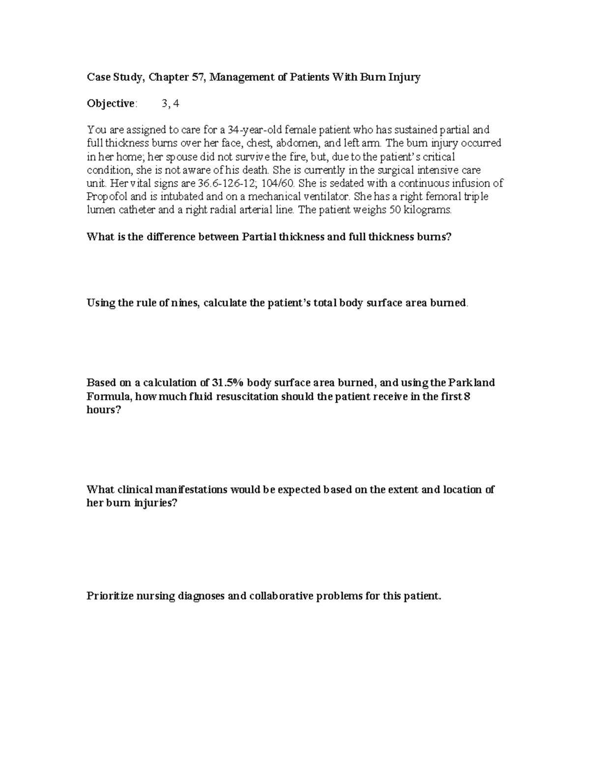 Burn case study - Case Study, Chapter 57, Management of Patients With ...
