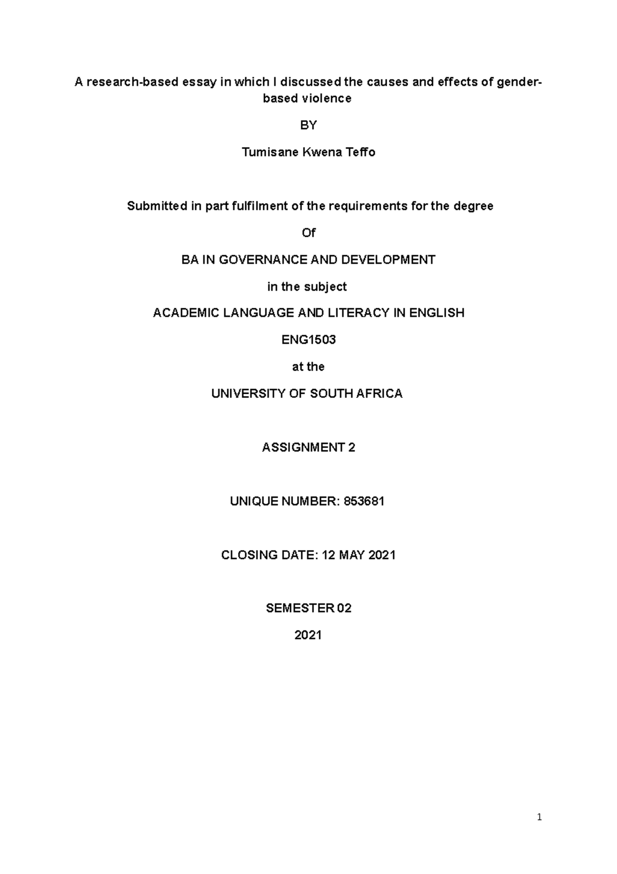 ENG1503 Assignment 02 57530890 - A research-based essay in which I ...