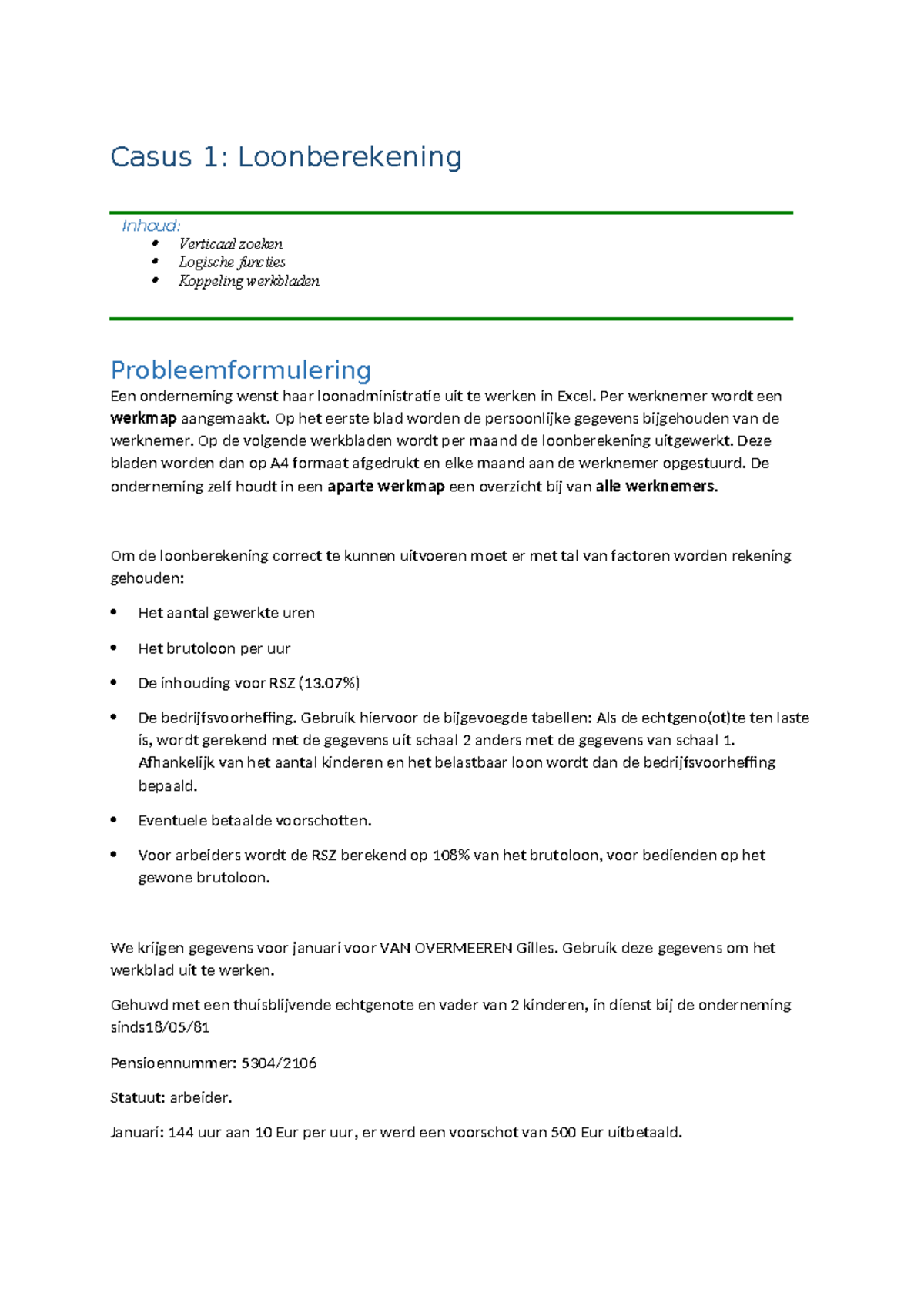 Casus 1 Opgave en berekeningen - Casus 1: Loonberekening Inhoud ...