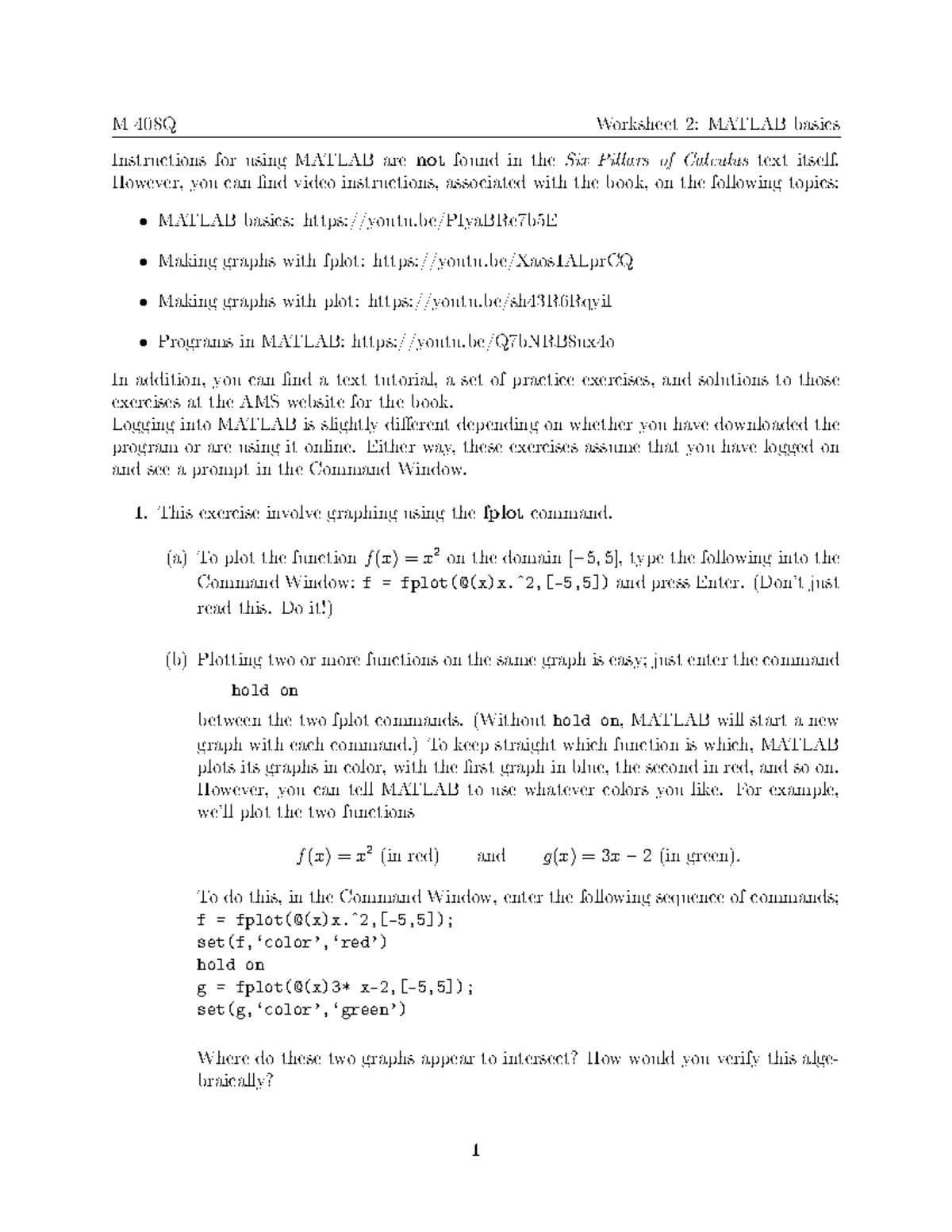 WS 2 Matlab 1 - WS 2 - Instructions for using MATLAB are not found in ...