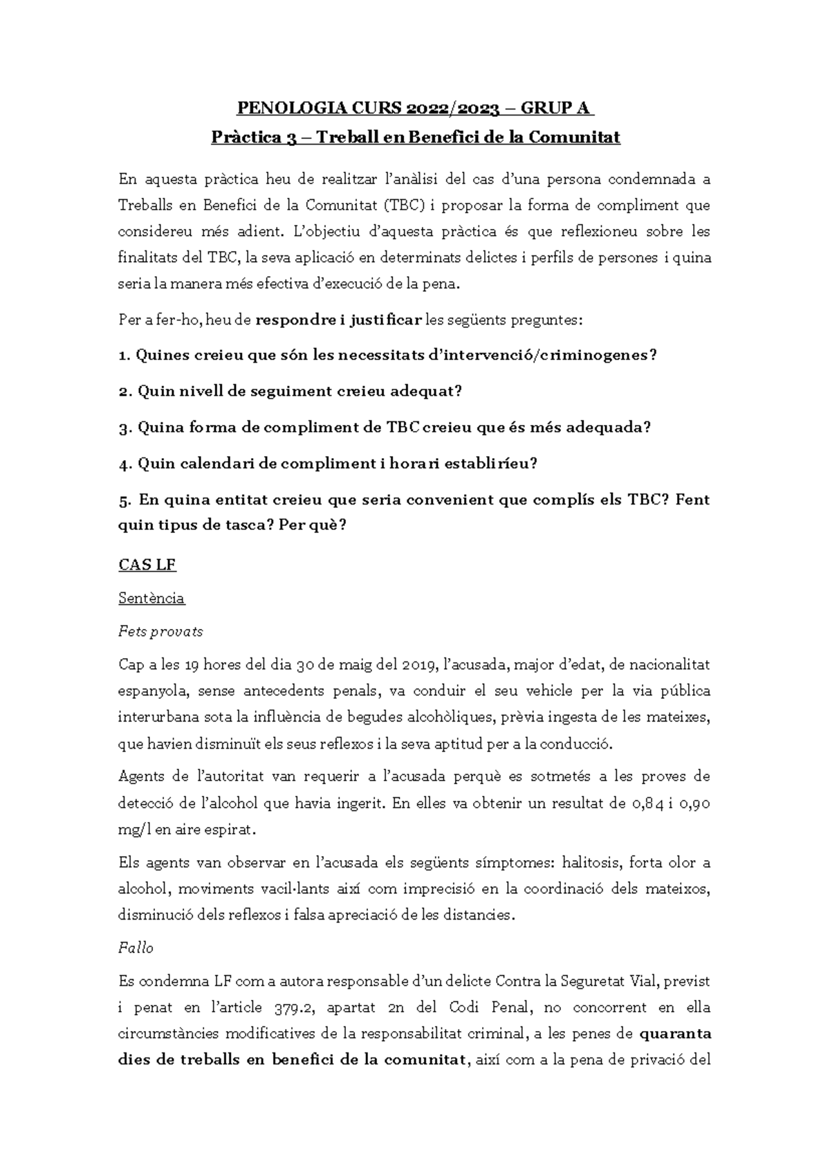 Practica 3 - Pràctia 3 penologia segon semestre criminologia ...