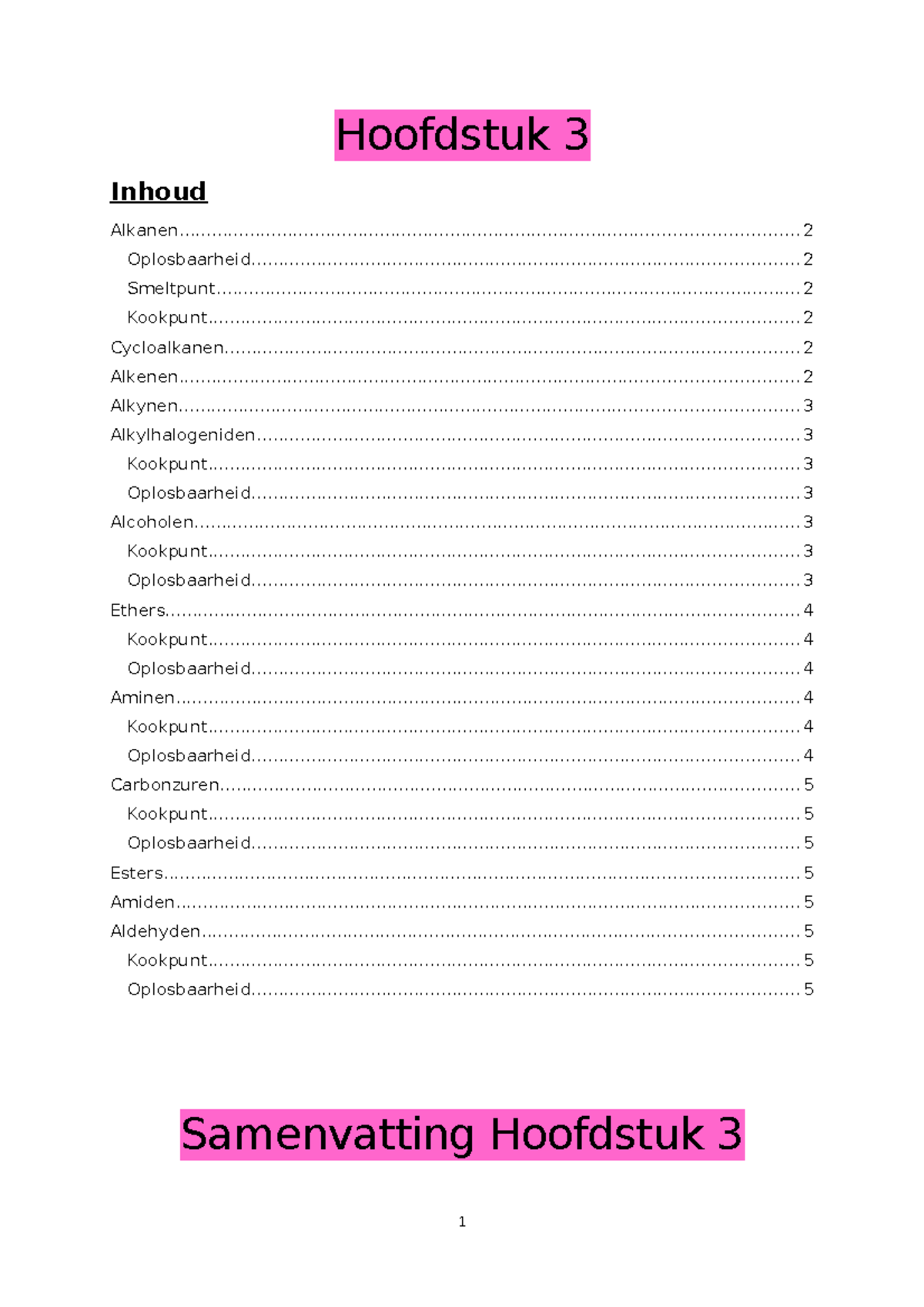 Samenvatting Hoofdstuk 3 organische chemie 1ste jaar bachelor - Inhoud ...