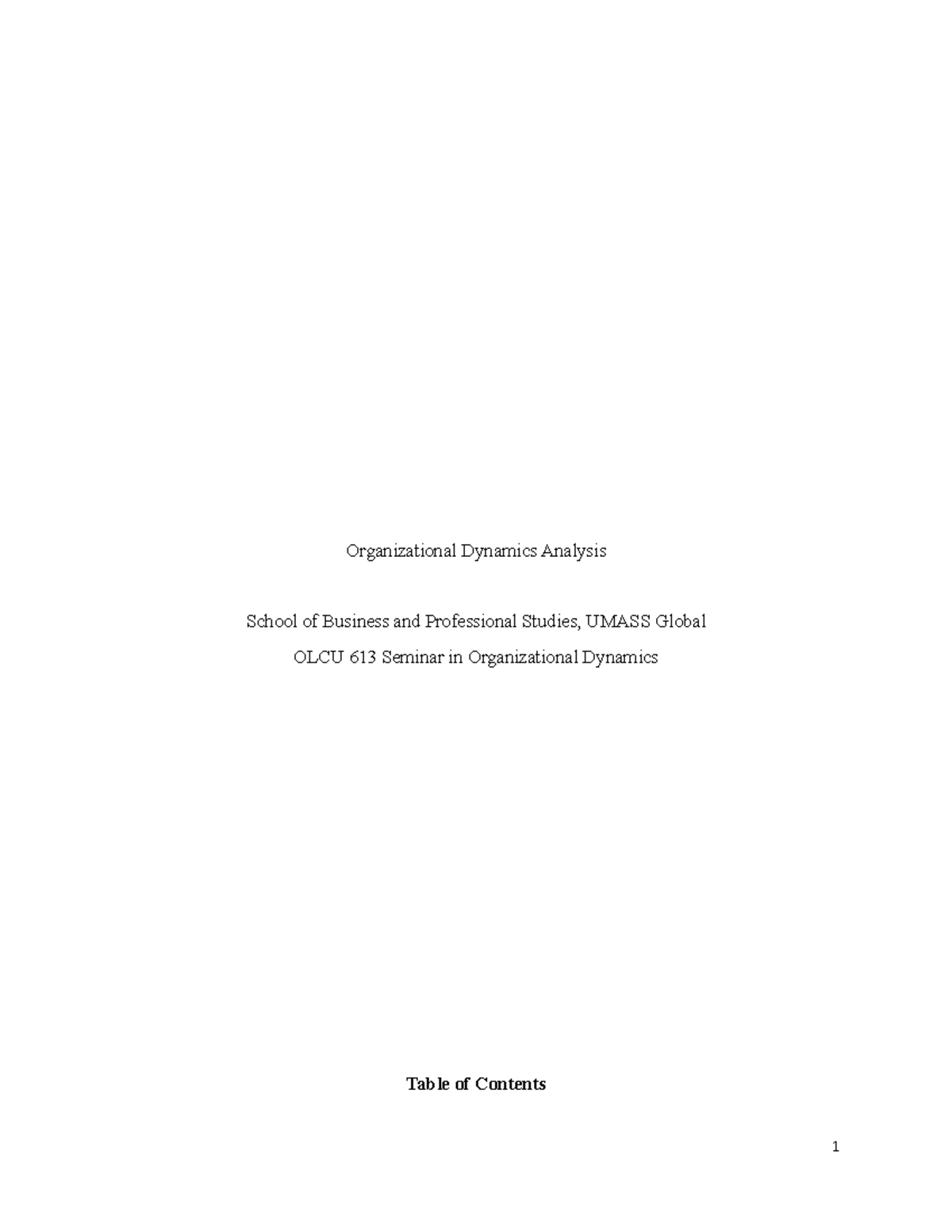 OLCU 613 week 6 paper - Organizational Dynamics Analysis School of ...