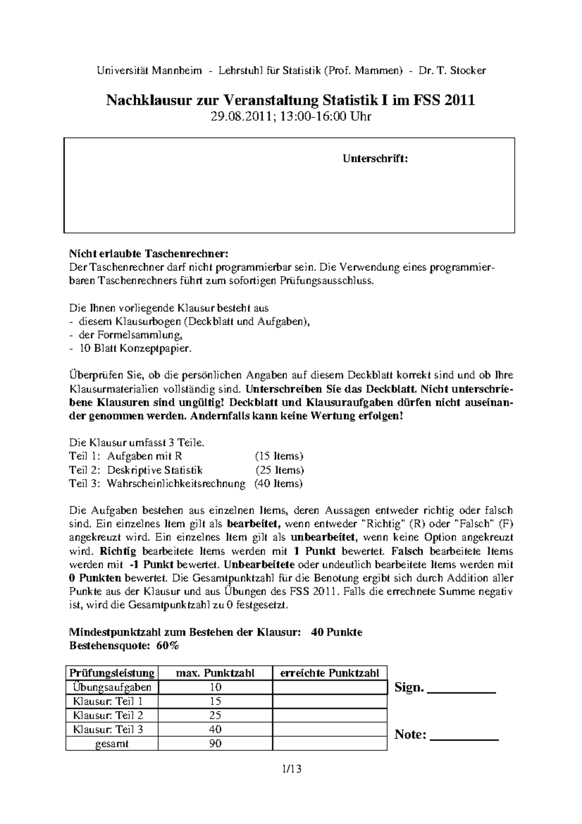 Klausur Sommersemester 2014, Fragen - Universität Mannheim - Lehrstuhl für Statistik (Prof ...