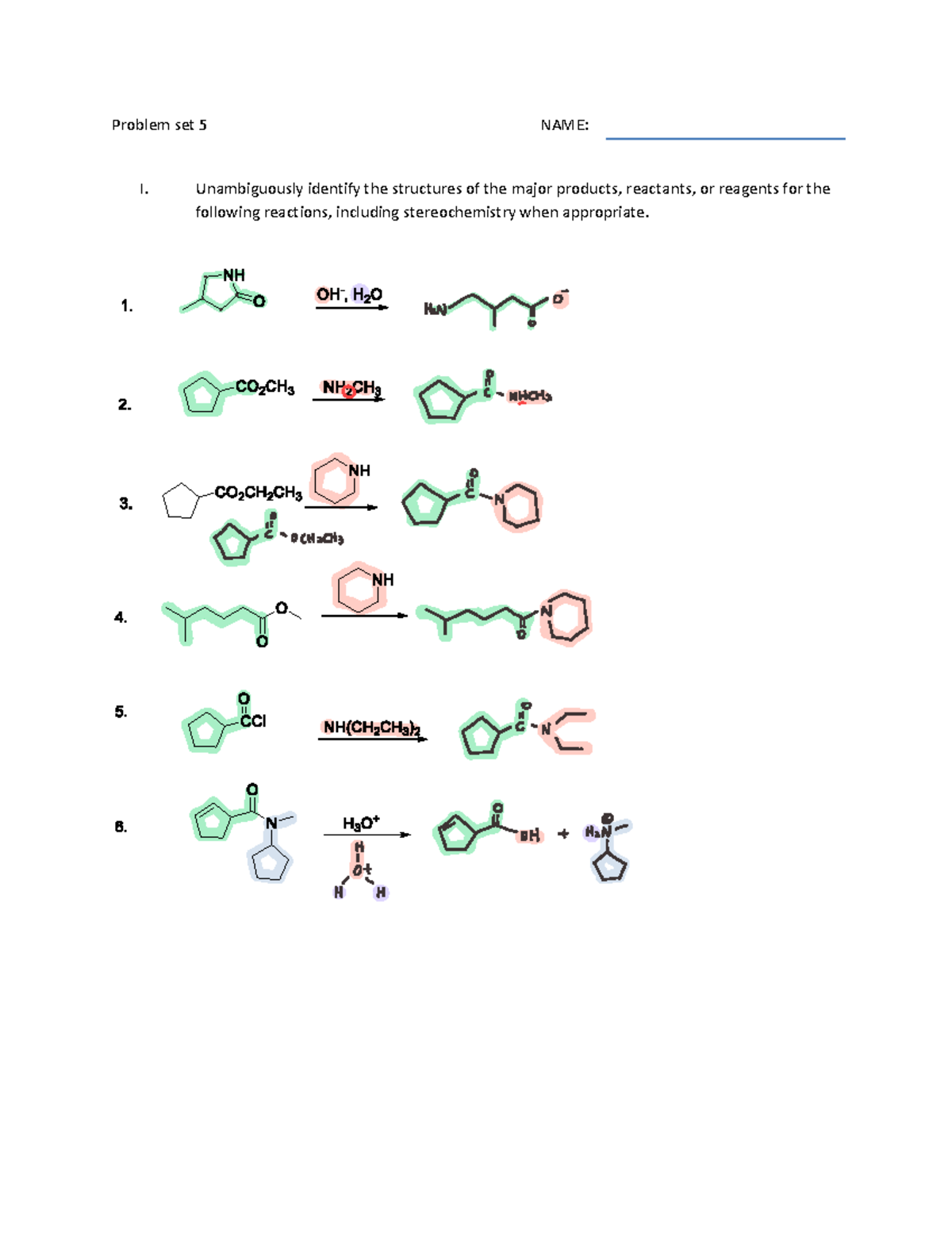 Problem set 5,6,7 - Problem set 5 NAME: I. Unambiguously identify the ...