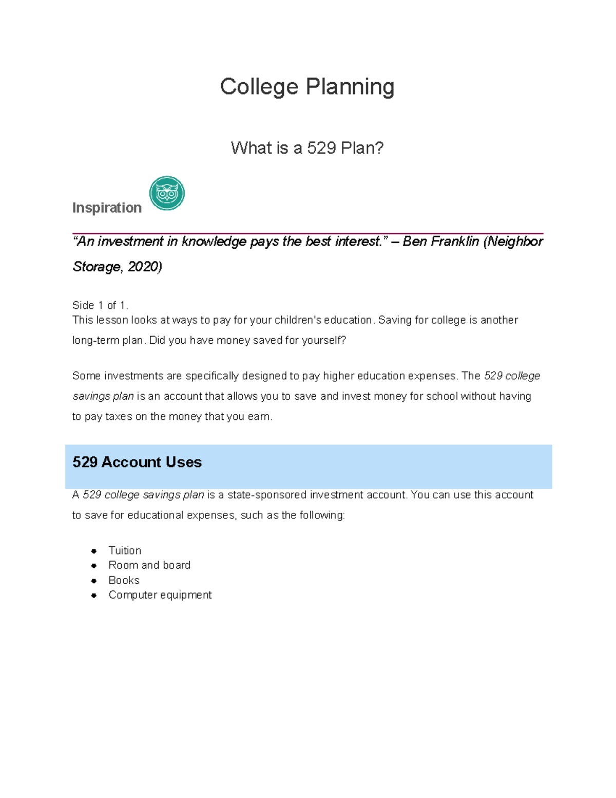 College Planning - Side 1 of 1. This lesson looks at ways to pay for ...
