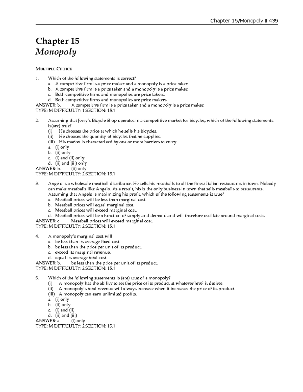 Chapter 15 Principles of Economics Practice test - Chapter 15 Monopoly ...