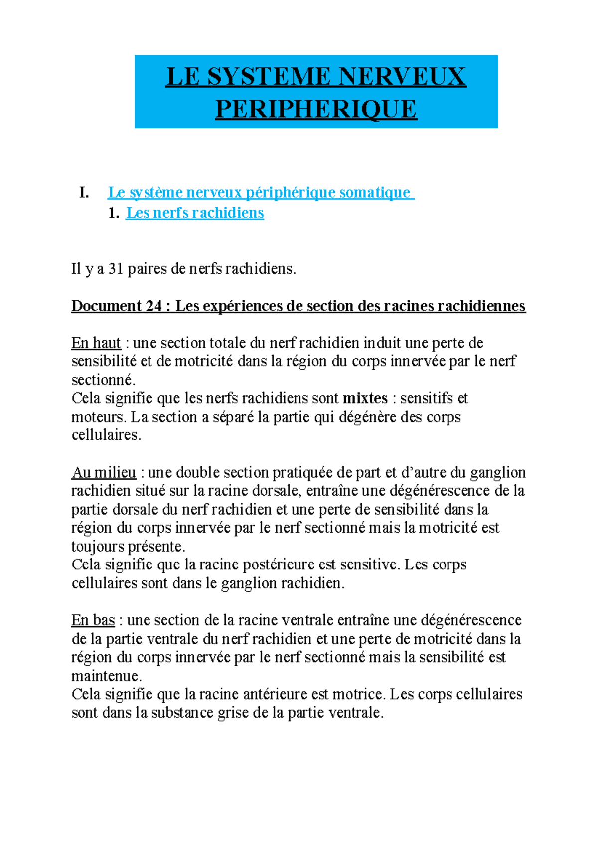 Neurobiologie - Partie 5 - Le système nerveux périphérique - I. Le ...