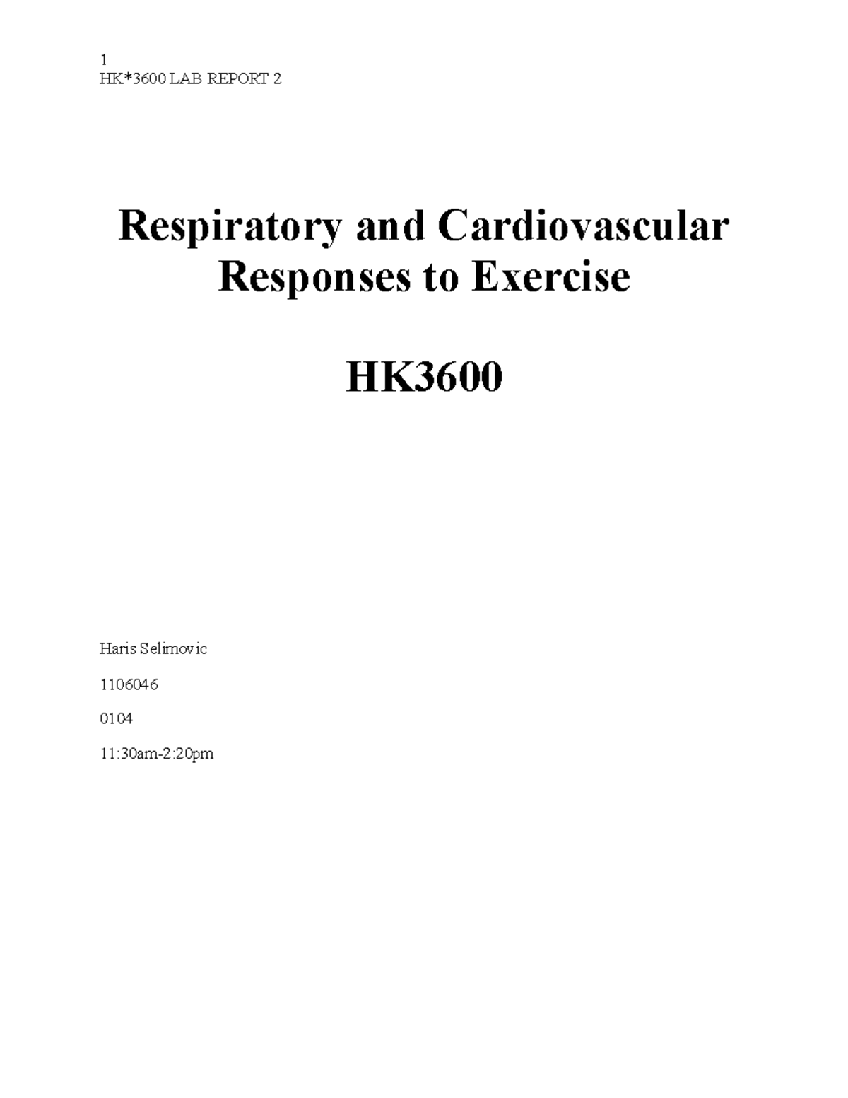 HK3600 Lab report - HK*3600 LAB REPORT 2 Respiratory and Cardiovascular ...