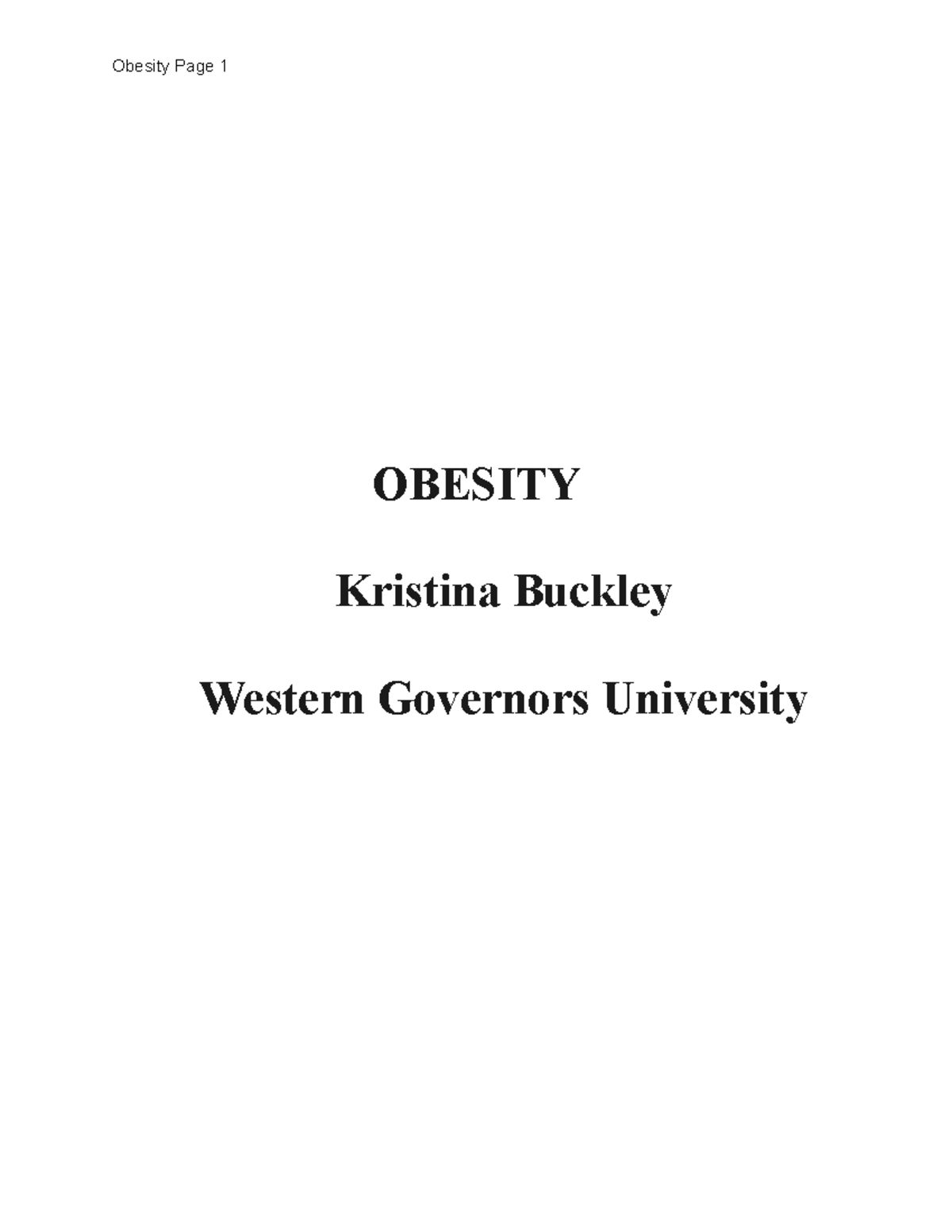 DJT1 TASK 2 - Obesity - OBESITY Kristina Buckley Western Governors ...