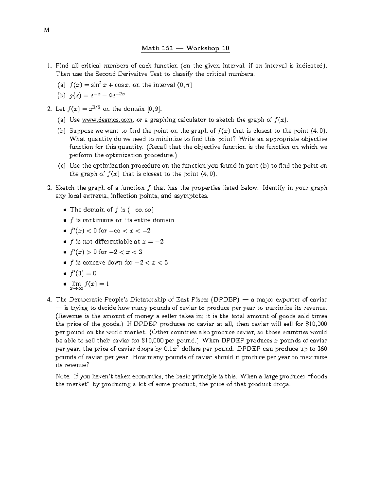 Math 151 Workshop 10 (M) - M Math 151 — Workshop 10 Find all critical ...