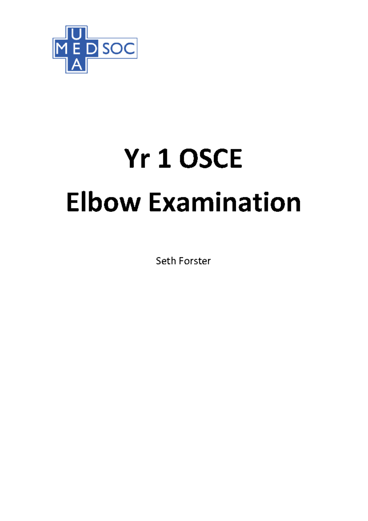 Elbow examinations - n/a - Yr 1 OSCE Elbow Examination Seth Forster ...
