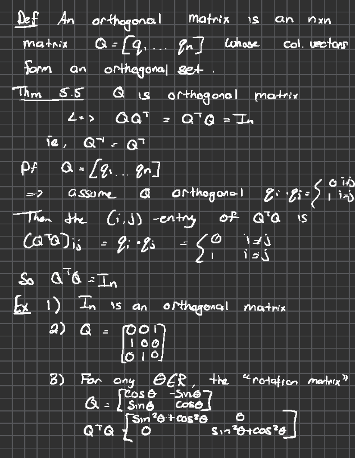 Lec 33 - notes - Def An orthogonal matrix IS an nxn matrix Q whose col ...