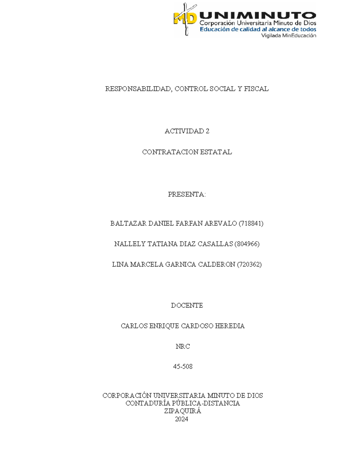 Responsabilidad Y Control - RESPONSABILIDAD, CONTROL SOCIAL Y FISCAL ACTIVIDAD 2 CONTRATACION ...
