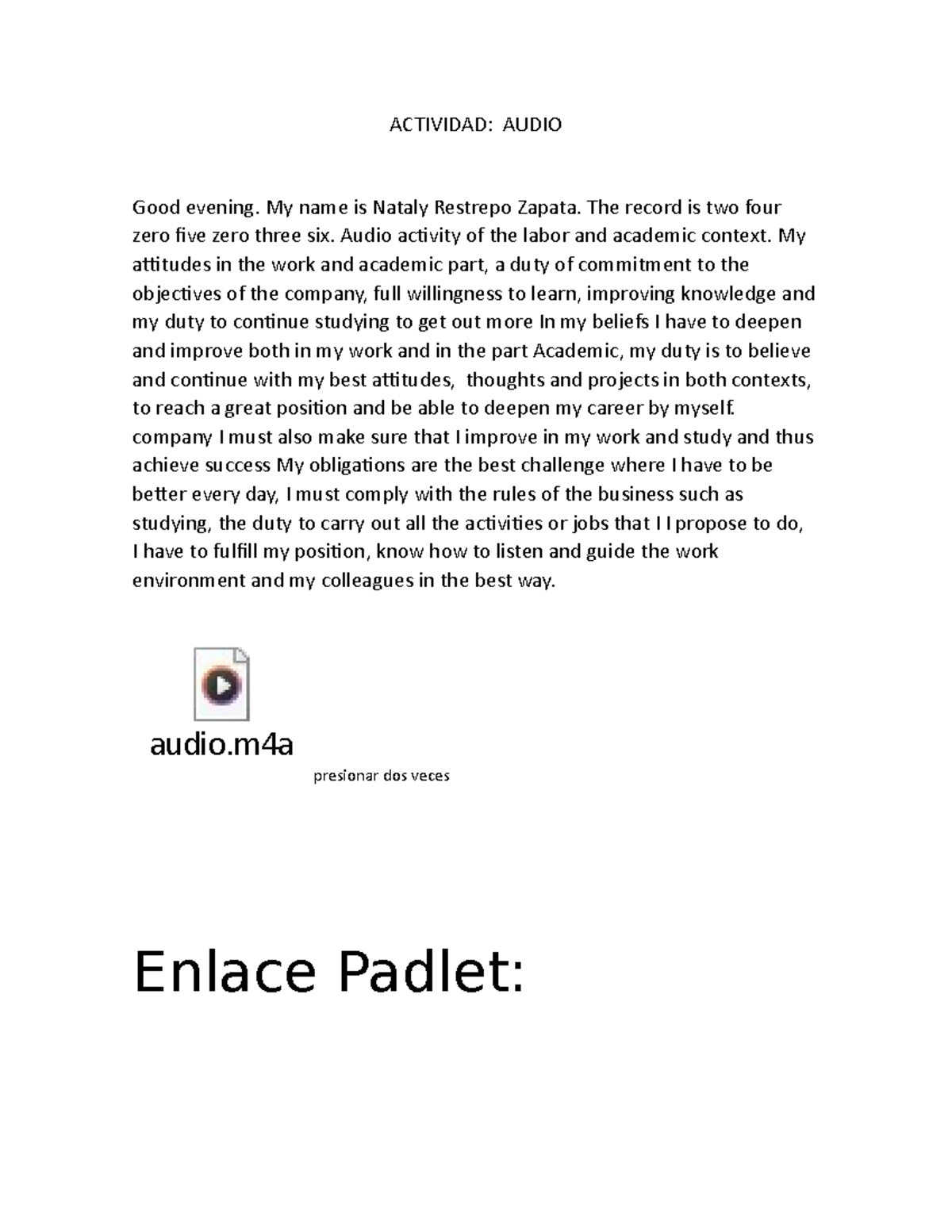 Actividad Audio - se trata de uno presentarse y las metas que tiene uno ...