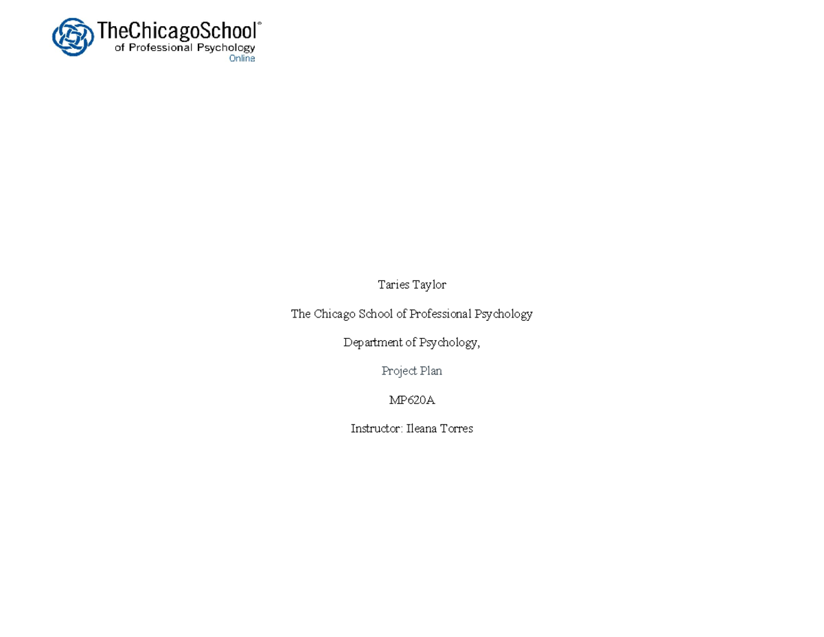 ARP Project Plan - Taries Taylor The Chicago School of Professional ...