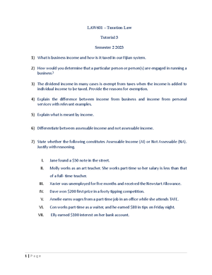 Law 601 tutorial 1 - LAW 601 – Taxation Law Semester 2 2023 Tutorial Week 2 List down some ...