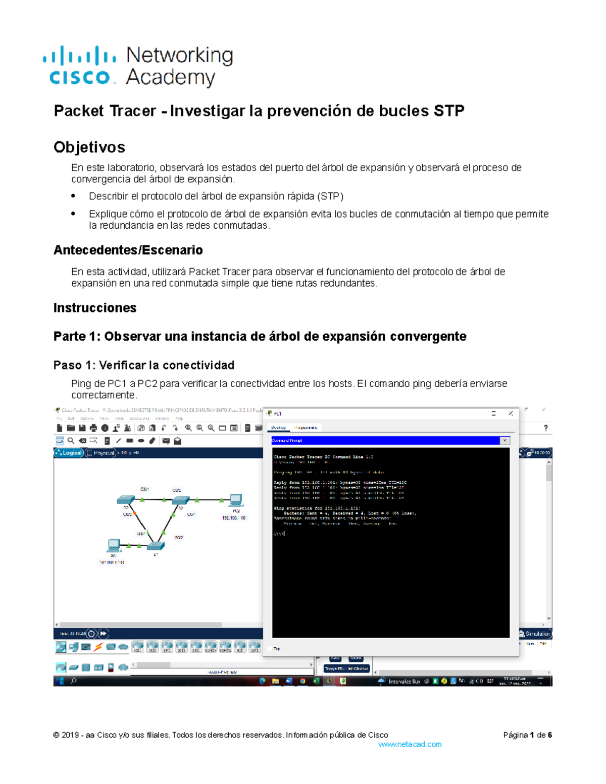 5.1.9 Packet Tracer - Investigate STP Loop Prevention - ILM - Objetivos ...