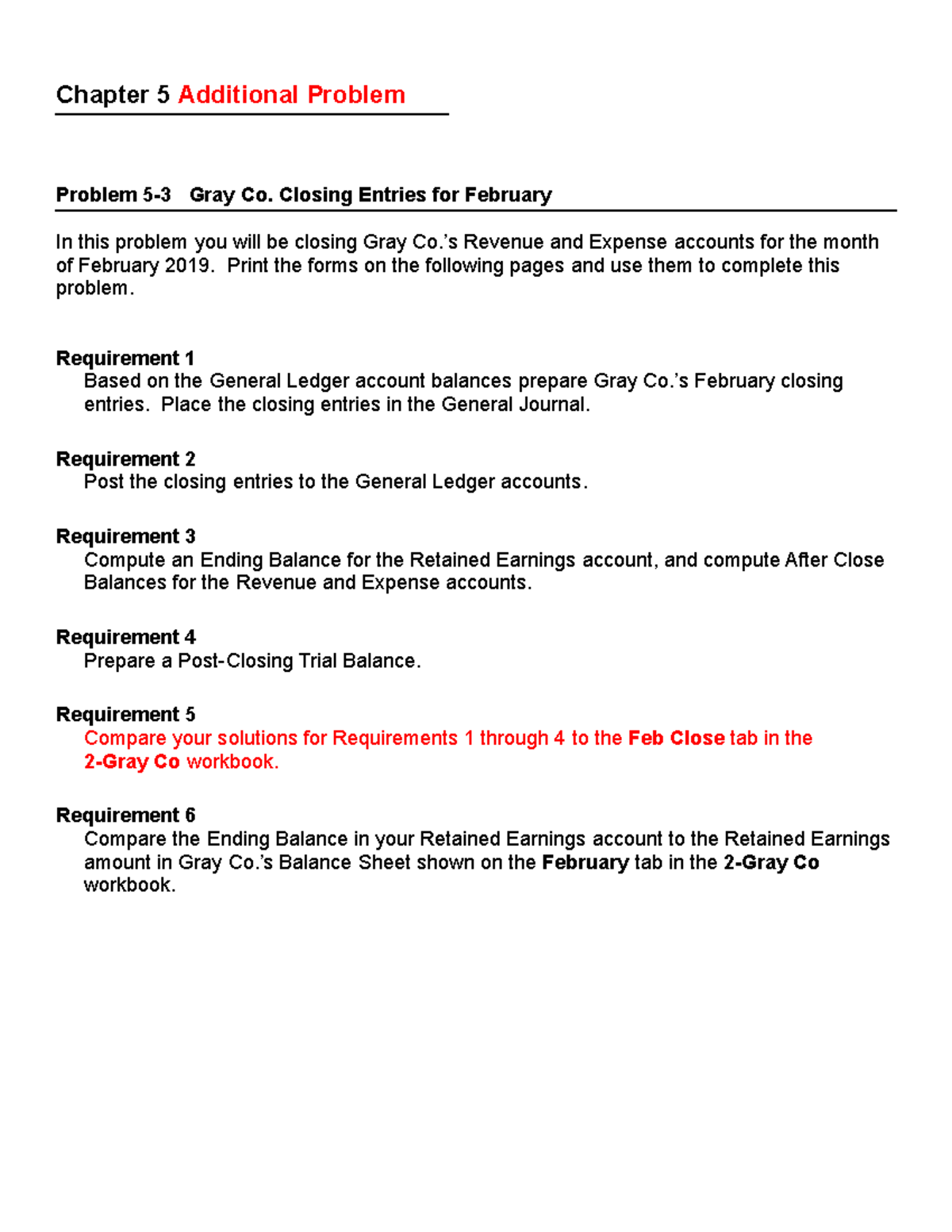 Chapter 05 Additional Problem - Chapter 5 Additional Problem Problem 5-3 Gray Co. Closing ...