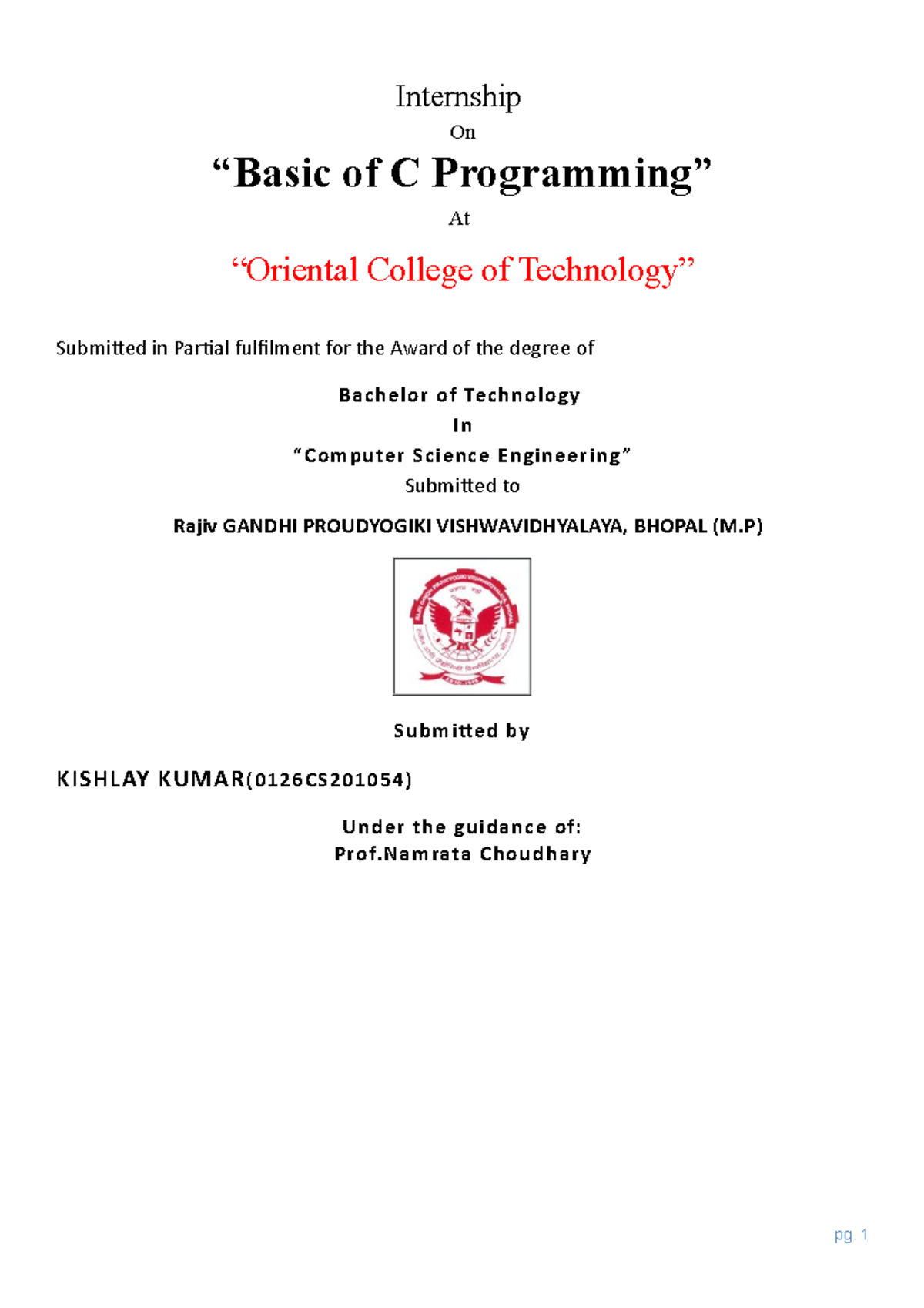 Annexure - 4 0126CS2010 54 Kishlay Kumar - Internship On “Basic of C ... Annexure - 4 0126CS2010 54 Kishlay Kumar - Internship On “Basic of C ...