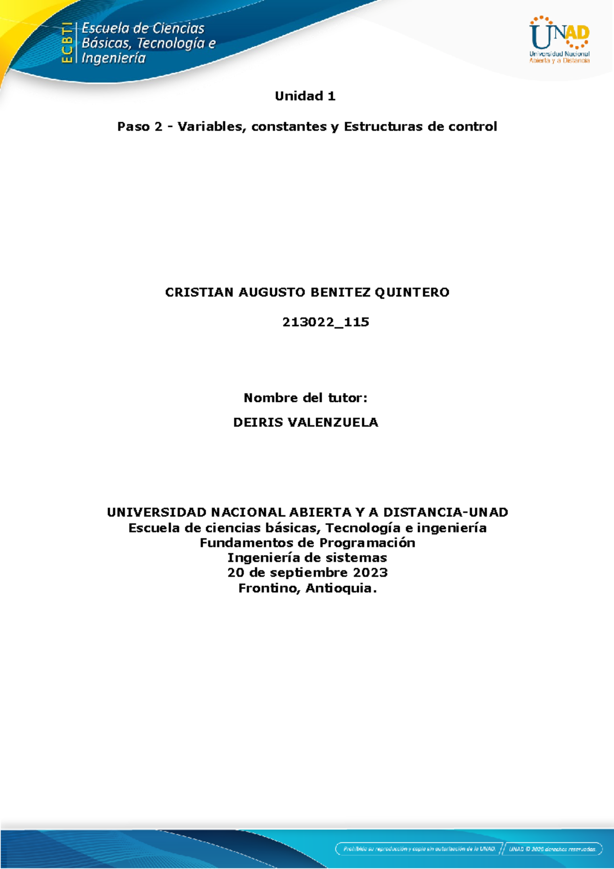 Unidad 1 - Paso 2 Variables, constantes, y estructuras de control ...