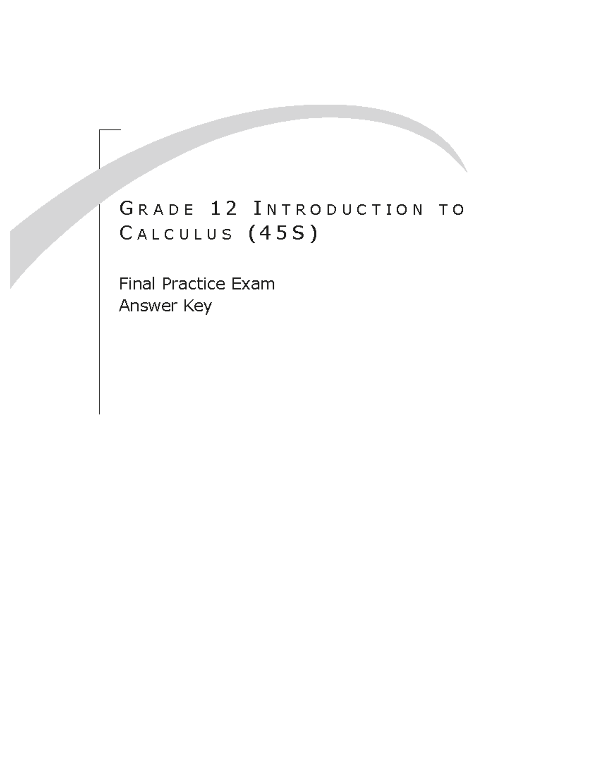 Gr12 intro to calculus fpe key - G r a d e 1 2 I n t r o d u c t I o n ...