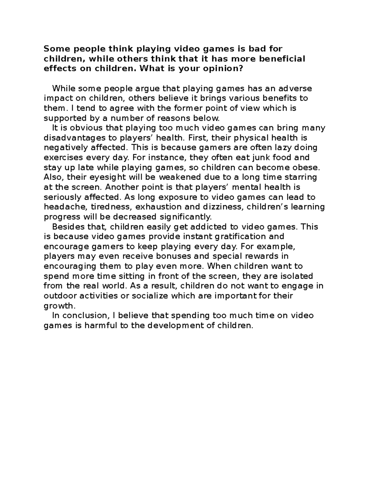 Opinion Essay Sample - Cách viết bài văn - Some people think playing ...